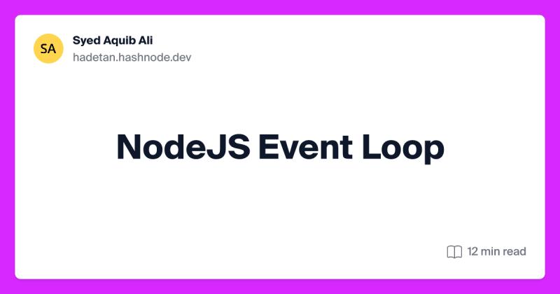 Syed Aquib Ali on LinkedIn: NodeJS Event Loop Syed Aquib Ali on LinkedIn: NodeJS Event Loop