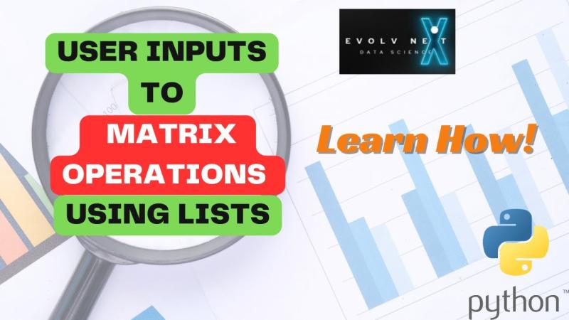 VISHAL SHINDE on LinkedIn: Python Basics 14 - Matrix CREATION and ... VISHAL SHINDE on LinkedIn: Python Basics 14 - Matrix CREATION and ...