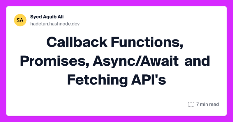 Syed Aquib Ali on LinkedIn: Callback Functions, Promises, Async/Await ... Syed Aquib Ali on LinkedIn: Callback Functions, Promises, Async/Await ...