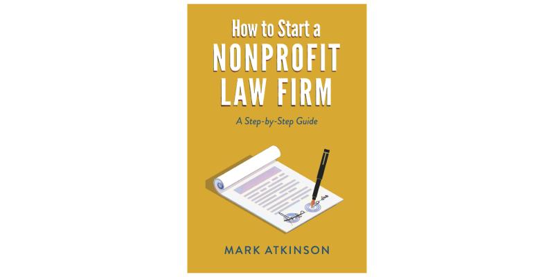 Mark Atkinson on LinkedIn: How to Start a Nonprofit Law Firm Mark Atkinson on LinkedIn: How to Start a Nonprofit Law Firm