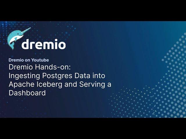 Alex Merced on LinkedIn: Dremio Hands-on: Ingesting Postgres Data into ... Alex Merced on LinkedIn: Dremio Hands-on: Ingesting Postgres Data into ...