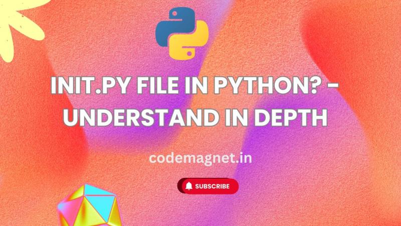 Sona M on LinkedIn: Init.Py File in Python? – Understand in Depth Sona M on LinkedIn: Init.Py File in Python? – Understand in Depth