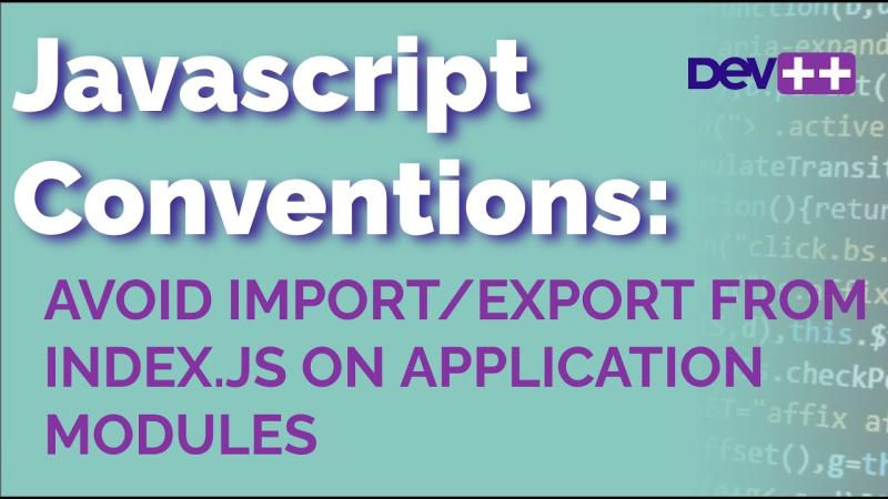 Dev++ on LinkedIn: Javascript Conventions: Avoid import/export from ... Dev++ on LinkedIn: Javascript Conventions: Avoid import/export from ...