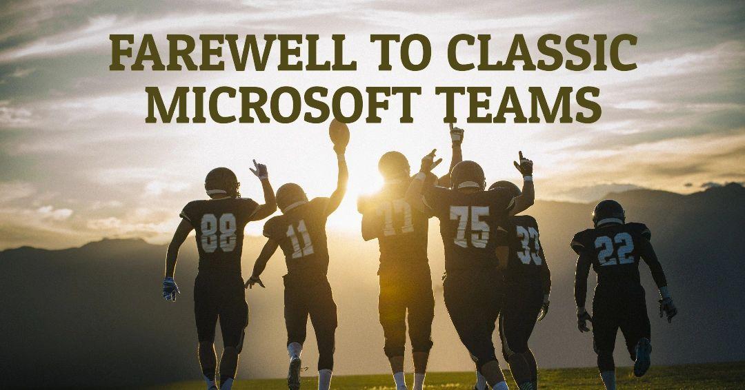 Rene Vlieger on LinkedIn: Goodbye Classic Microsoft Teams: Embrace the ... Rene Vlieger on LinkedIn: Goodbye Classic Microsoft Teams: Embrace the ...