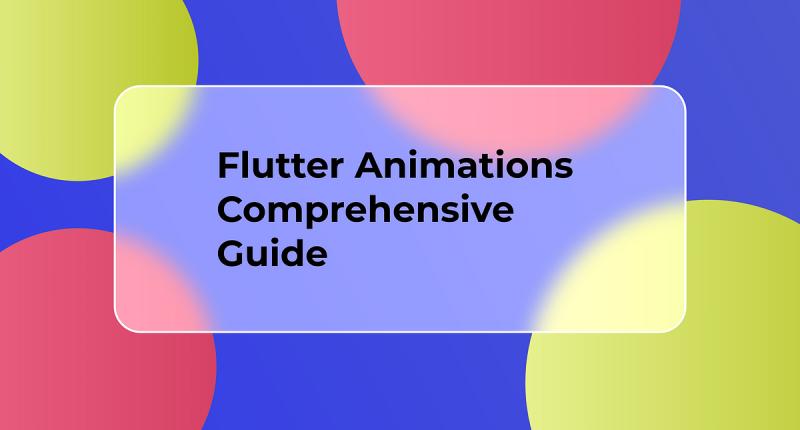 Flutter Devs on LinkedIn: Flutter Animations Comprehensive Guide Flutter Devs on LinkedIn: Flutter Animations Comprehensive Guide
