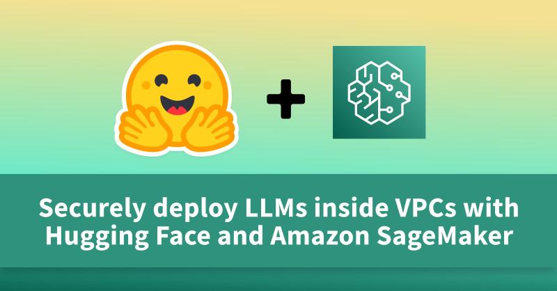 Sungbae Park on LinkedIn: Securely deploy LLMs inside VPCs with Hugging ... Sungbae Park on LinkedIn: Securely deploy LLMs inside VPCs with Hugging ...