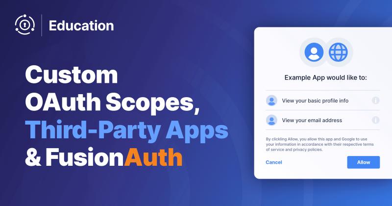 FusionAuth on LinkedIn: Custom OAuth Scopes, Third-Party Applications ... FusionAuth on LinkedIn: Custom OAuth Scopes, Third-Party Applications ...