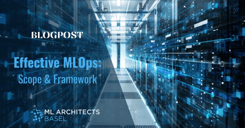 Moez HANIN on LinkedIn: Effective MLOps: Scope & Framework Moez HANIN on LinkedIn: Effective MLOps: Scope & Framework
