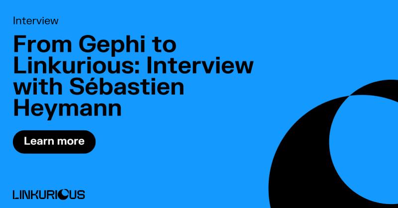 Matthieu Besozzi on LinkedIn: From Gephi to Linkurious: Interview with ... Matthieu Besozzi on LinkedIn: From Gephi to Linkurious: Interview with ...