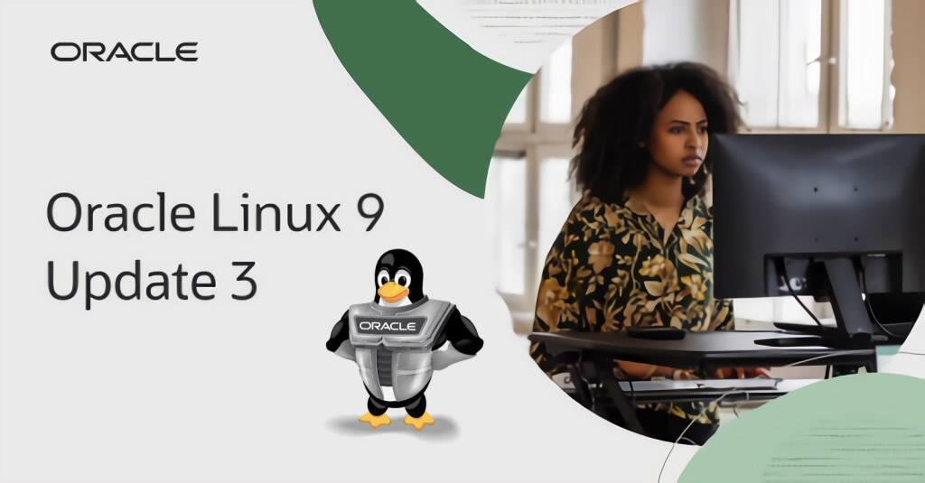 Allan Hakeem on LinkedIn: Oracle Linux 9 Update 3 is now generally ... Allan Hakeem on LinkedIn: Oracle Linux 9 Update 3 is now generally ...