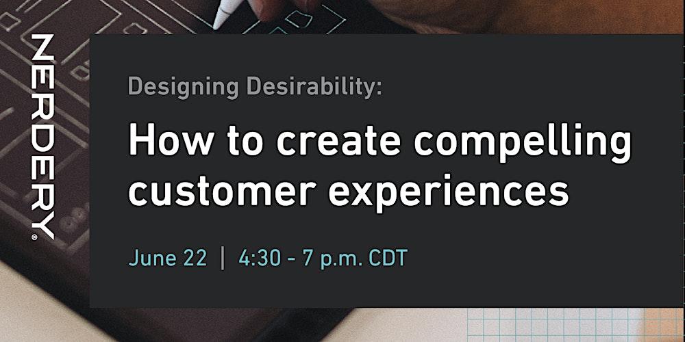 Donald Chesnut, MS on LinkedIn: Designing Desirability: How to create ... Donald Chesnut, MS on LinkedIn: Designing Desirability: How to create ...