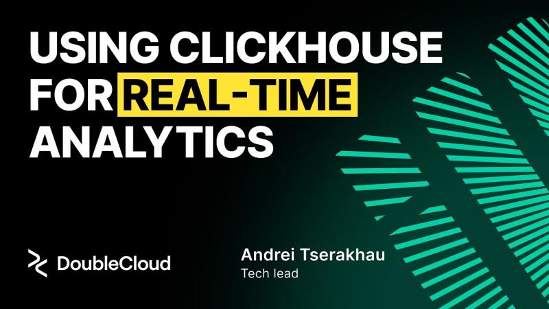 DoubleCloud on LinkedIn: Using ClickHouse for real time analytics DoubleCloud on LinkedIn: Using ClickHouse for real time analytics