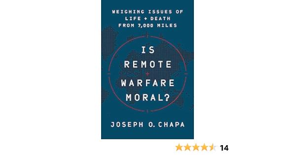 Mark Beall on LinkedIn: Is Remote Warfare Moral?: Weighing Issues of ... Mark Beall on LinkedIn: Is Remote Warfare Moral?: Weighing Issues of ...
