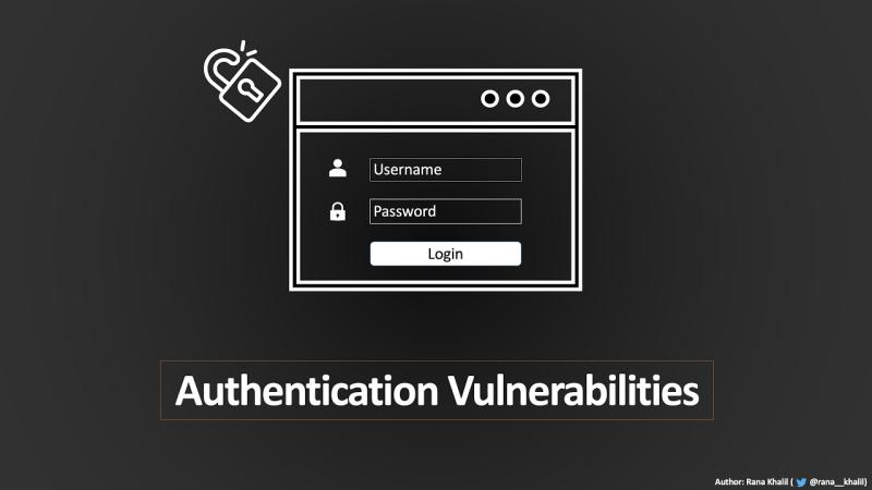 Rana Khalil on LinkedIn: Authentication Vulnerabilities | Complete Guide Rana Khalil on LinkedIn: Authentication Vulnerabilities | Complete Guide