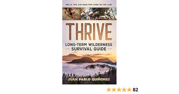 Juan Pablo Quiñonez on LinkedIn: Thrive: Long-Term Wilderness Survival ... Juan Pablo Quiñonez on LinkedIn: Thrive: Long-Term Wilderness Survival ...