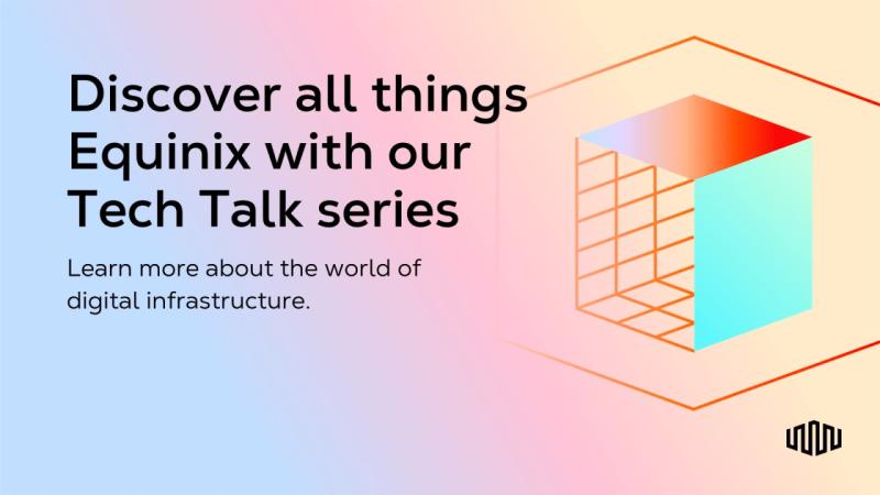 Ed Baichtal on LinkedIn: Equinix Tech Talk Series Ed Baichtal on LinkedIn: Equinix Tech Talk Series