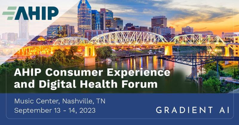 Gradient AI on LinkedIn: Join Gradient AI at AHIP Consumer Experience ... Gradient AI on LinkedIn: Join Gradient AI at AHIP Consumer Experience ...