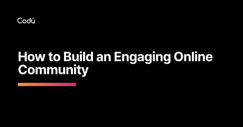 Codú on LinkedIn: How to Build an Engaging Online Community Codú on LinkedIn: How to Build an Engaging Online Community