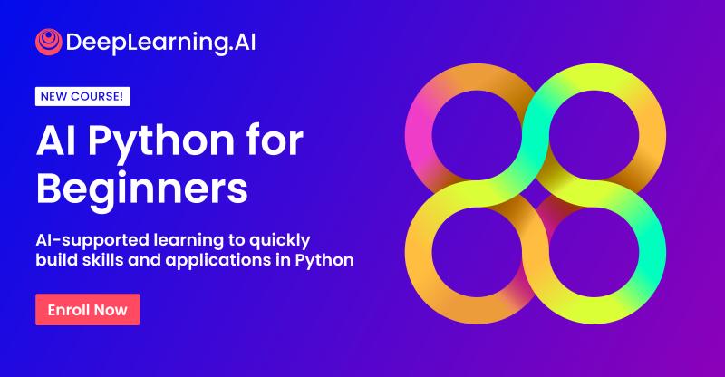 Karima Saini on LinkedIn: AI Python for Beginners - DeepLearning.AI Karima Saini on LinkedIn: AI Python for Beginners - DeepLearning.AI