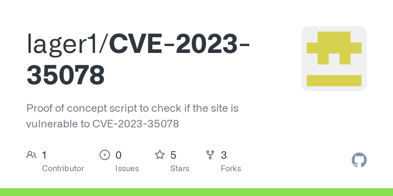Hany Soliman on LinkedIn: GitHub - lager1/CVE-2023-35078: Proof of ... Hany Soliman on LinkedIn: GitHub - lager1/CVE-2023-35078: Proof of ...