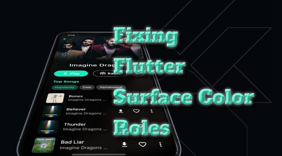 Fred Grott on LinkedIn: Fixing Flutter Surface Color Roles Fred Grott on LinkedIn: Fixing Flutter Surface Color Roles