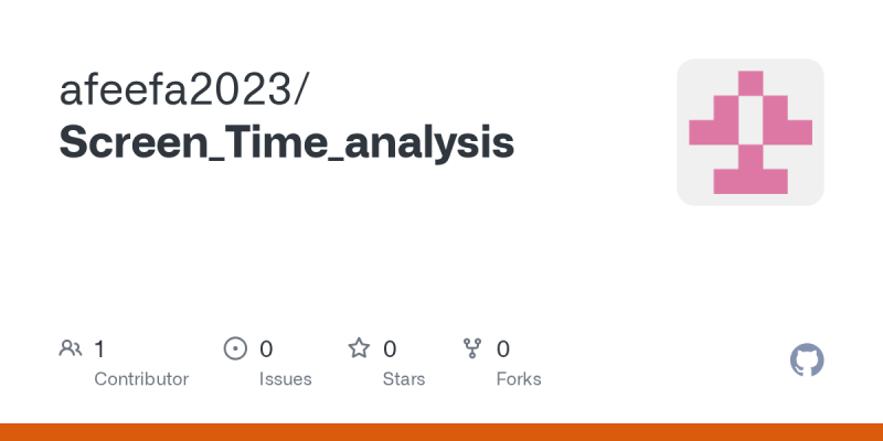 fathima afeefa on LinkedIn: GitHub - afeefa2023/Screen_Time_analysis fathima afeefa on LinkedIn: GitHub - afeefa2023/Screen_Time_analysis