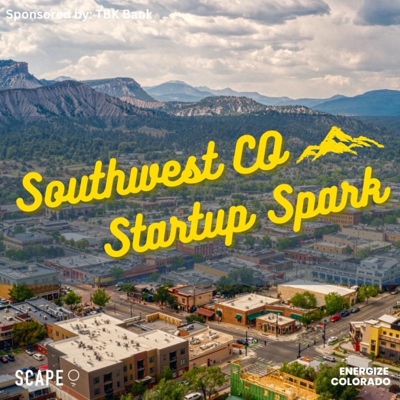 Brittany Cupp on LinkedIn: Southwest Colorado Startup Spark — SCAPE ... Brittany Cupp on LinkedIn: Southwest Colorado Startup Spark — SCAPE ...