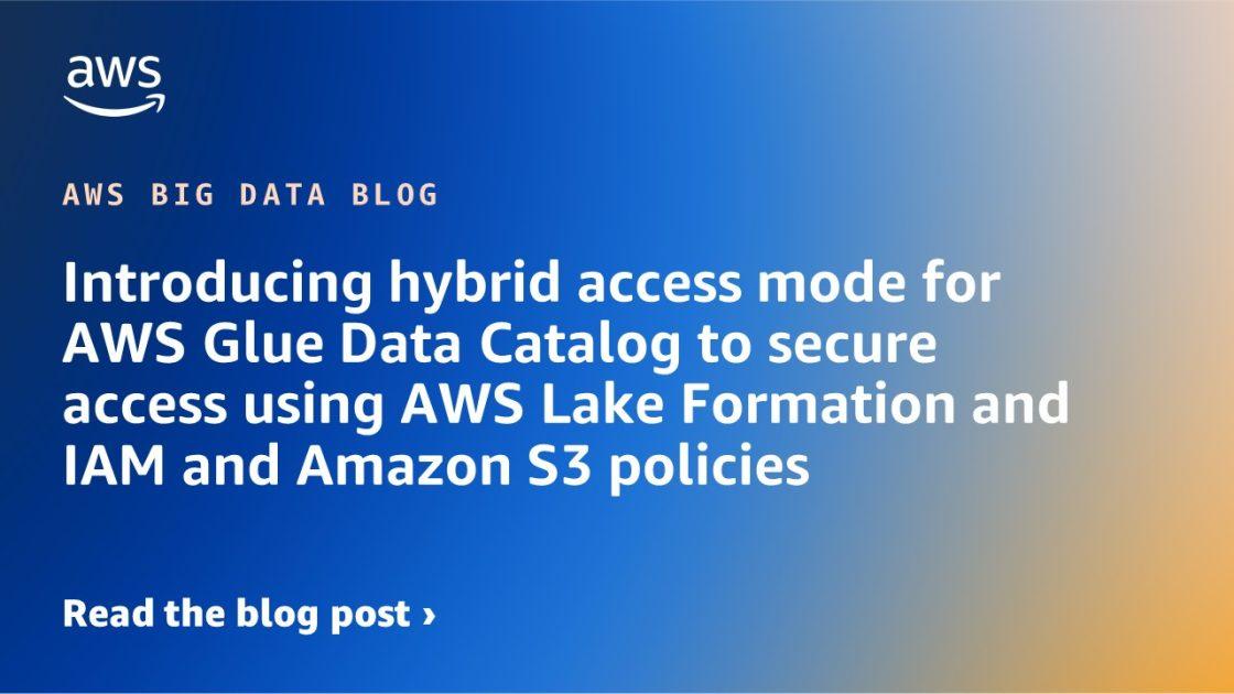 Rolly M. on LinkedIn: Introducing hybrid access mode for AWS Glue Data ... Rolly M. on LinkedIn: Introducing hybrid access mode for AWS Glue Data ...