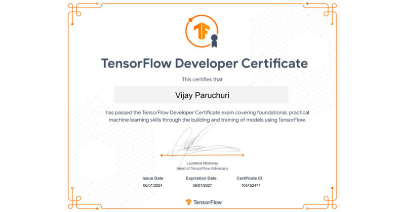 Vijay Paruchuri on LinkedIn: TensorFlow Developer Certificate • Vijay ... Vijay Paruchuri on LinkedIn: TensorFlow Developer Certificate • Vijay ...