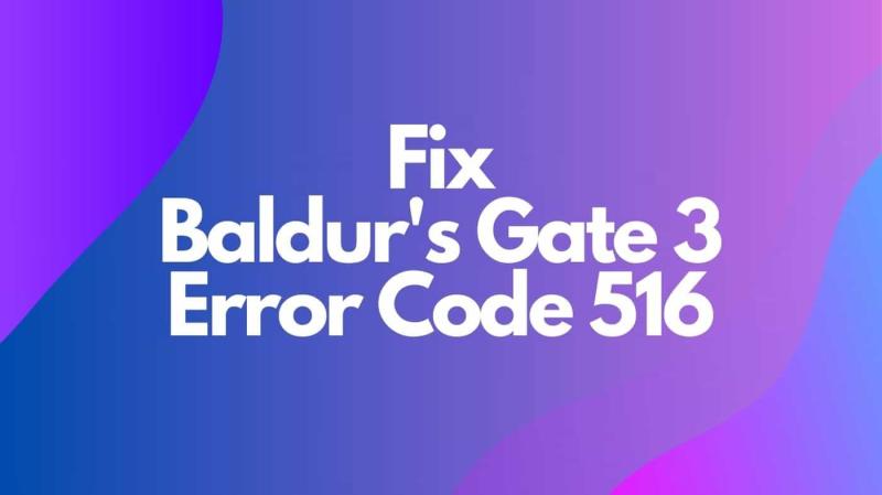 TechRounder on LinkedIn: Fix Baldur’s Gate 3 Error Code 516: Quick Guide TechRounder on LinkedIn: Fix Baldur’s Gate 3 Error Code 516: Quick Guide