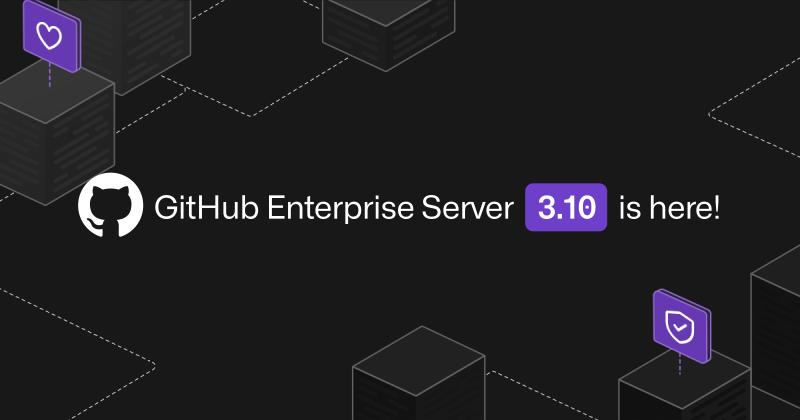 Vinod Soni on LinkedIn: GitHub Enterprise Server 3.10 is now generally ... Vinod Soni on LinkedIn: GitHub Enterprise Server 3.10 is now generally ...