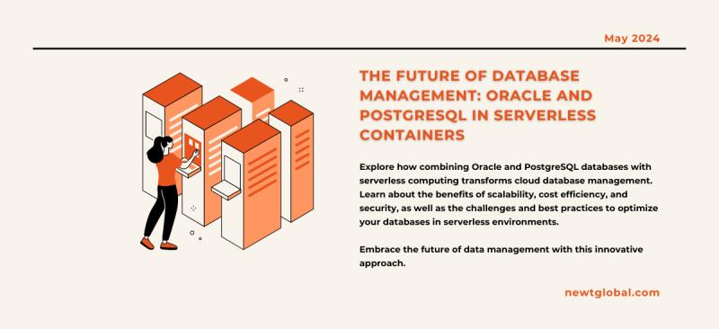 Newt Global on LinkedIn: Oracle and PostgreSQL in Serverless Containers ... Newt Global on LinkedIn: Oracle and PostgreSQL in Serverless Containers ...