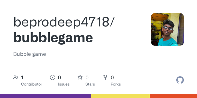 Beprodeep Das on LinkedIn: GitHub - beprodeep4718/bubblegame: Bubble game Beprodeep Das on LinkedIn: GitHub - beprodeep4718/bubblegame: Bubble game