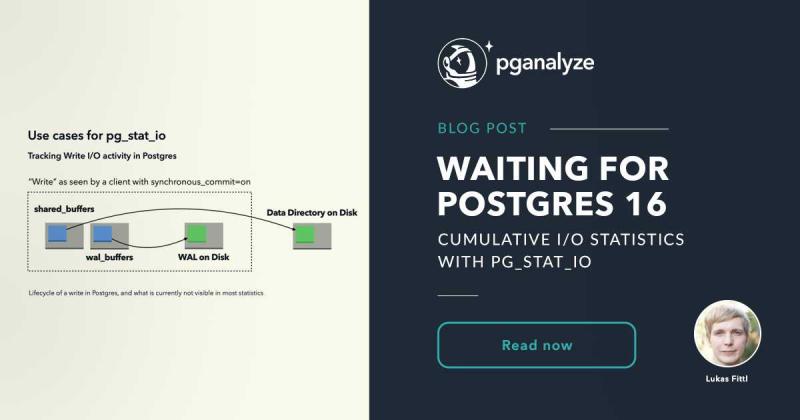 Konstantin Gus on LinkedIn: Waiting for Postgres 16: Cumulative I/O ... Konstantin Gus on LinkedIn: Waiting for Postgres 16: Cumulative I/O ...