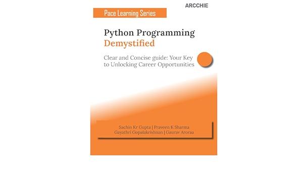 Sachin Gupta on LinkedIn: Python Programming Demystified | 14 comments Sachin Gupta on LinkedIn: Python Programming Demystified | 14 comments