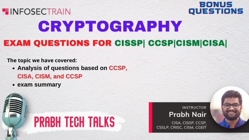 Prabh Nair on LinkedIn: CRYPTOGRAPHY Questions for CISSP , CISA CISM ... Prabh Nair on LinkedIn: CRYPTOGRAPHY Questions for CISSP , CISA CISM ...