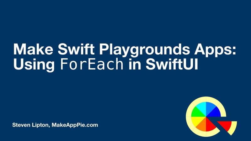 Steven Lipton on LinkedIn: Make Swift Playgrounds Apps: Using ForEach ... Steven Lipton on LinkedIn: Make Swift Playgrounds Apps: Using ForEach ...