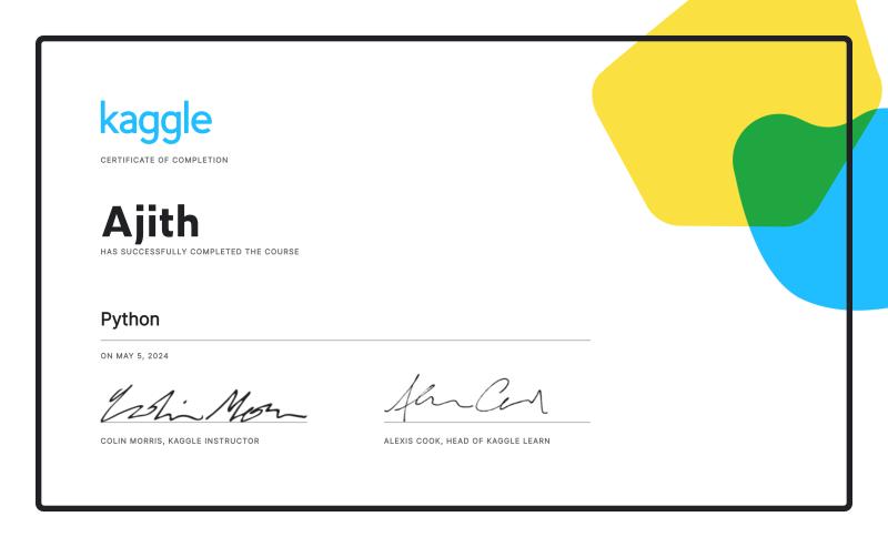 Ajith Kumar on LinkedIn: Ajith1297 completed the Python course on Kaggle! Ajith Kumar on LinkedIn: Ajith1297 completed the Python course on Kaggle!
