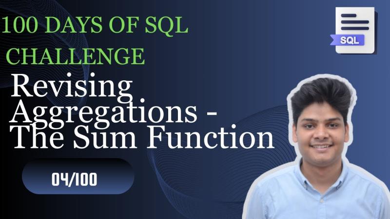 Saurav Arya on LinkedIn: Revising Aggregations - The Sum Function| 100 ... Saurav Arya on LinkedIn: Revising Aggregations - The Sum Function| 100 ...