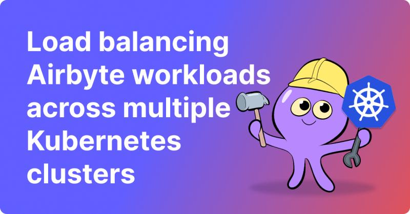 Airbyte on LinkedIn: Load balancing Airbyte workloads across multiple ... Airbyte on LinkedIn: Load balancing Airbyte workloads across multiple ...