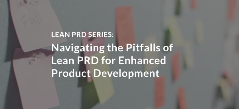 How to avoid pitfalls with Lean PRD | Christopher Cai posted on the ... How to avoid pitfalls with Lean PRD | Christopher Cai posted on the ...