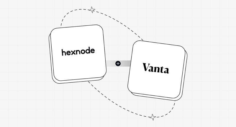 Hexnode on LinkedIn: Hexnode UEM integrates with Vanta Hexnode on LinkedIn: Hexnode UEM integrates with Vanta