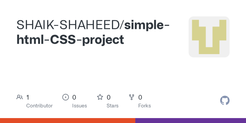 Shaheed Shaik on LinkedIn: GitHub - SHAIK-SHAHEED/simple-html-CSS-project Shaheed Shaik on LinkedIn: GitHub - SHAIK-SHAHEED/simple-html-CSS-project