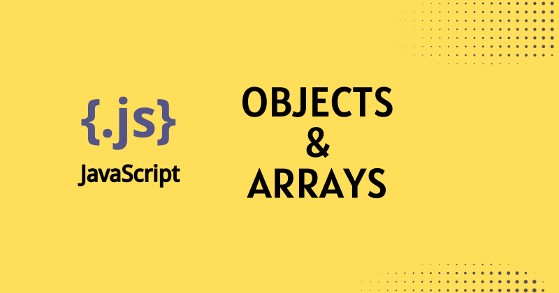 Mohit Upadhyay on LinkedIn: JavaScript Objects and Arrays: Day 6 Basics Mohit Upadhyay on LinkedIn: JavaScript Objects and Arrays: Day 6 Basics