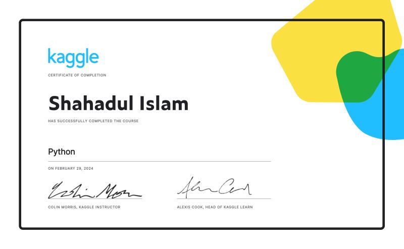 Earned Kaggle Python Certificate! | Md.Shahadul Islam posted on the ... Earned Kaggle Python Certificate! | Md.Shahadul Islam posted on the ...