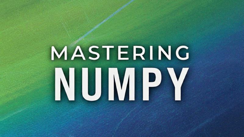 FuturisticGeeks on LinkedIn: Mastering NumPy: The Ultimate Guide from ... FuturisticGeeks on LinkedIn: Mastering NumPy: The Ultimate Guide from ...