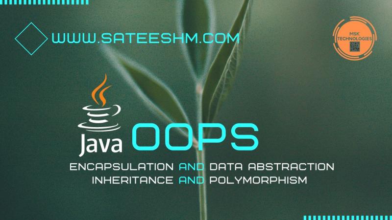 MSK Technologies on LinkedIn: Java OOPS-Encapsulation, Method,Variable ... MSK Technologies on LinkedIn: Java OOPS-Encapsulation, Method,Variable ...