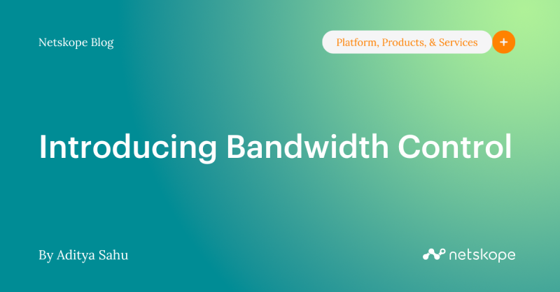 Aditya Sahu on LinkedIn: Introducing Bandwidth Control Aditya Sahu on LinkedIn: Introducing Bandwidth Control