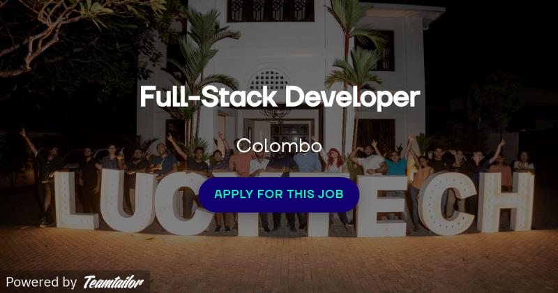Randika Cooray, PMP, MBA on LinkedIn: Full-Stack Developer - Lucytech Randika Cooray, PMP, MBA on LinkedIn: Full-Stack Developer - Lucytech