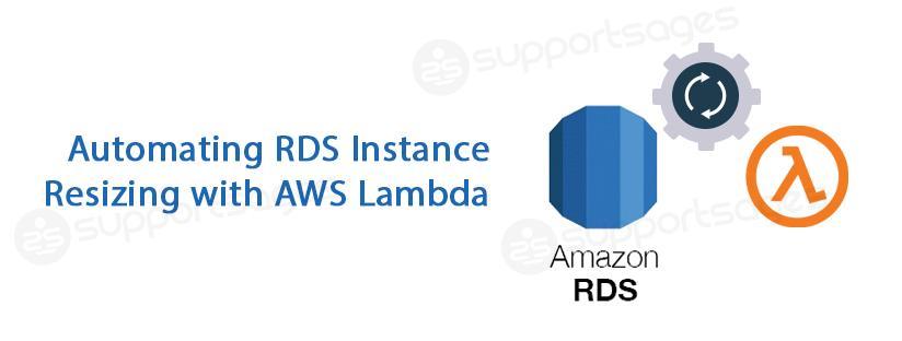 How to resize Amazon RDS instances with AWS Lambda | SupportSages ... How to resize Amazon RDS instances with AWS Lambda | SupportSages ...